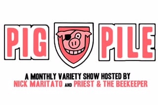 Pig Pile- A Monthly Variety Show - New York City Ferry Service